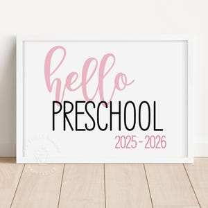 First Day of PRESCHOOL PRINTABLE SIGN Pink Script Hello Preschool ...