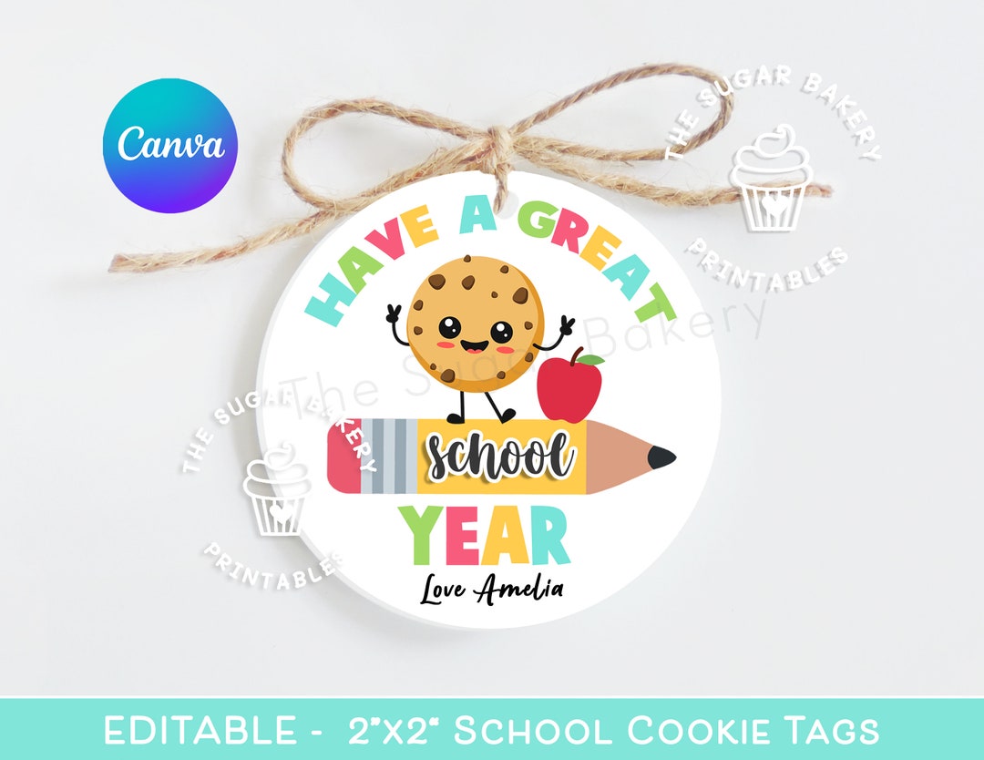 First Day of School Cookie Tag, Back to SCHOOL Gift Tag, Have a Great ...