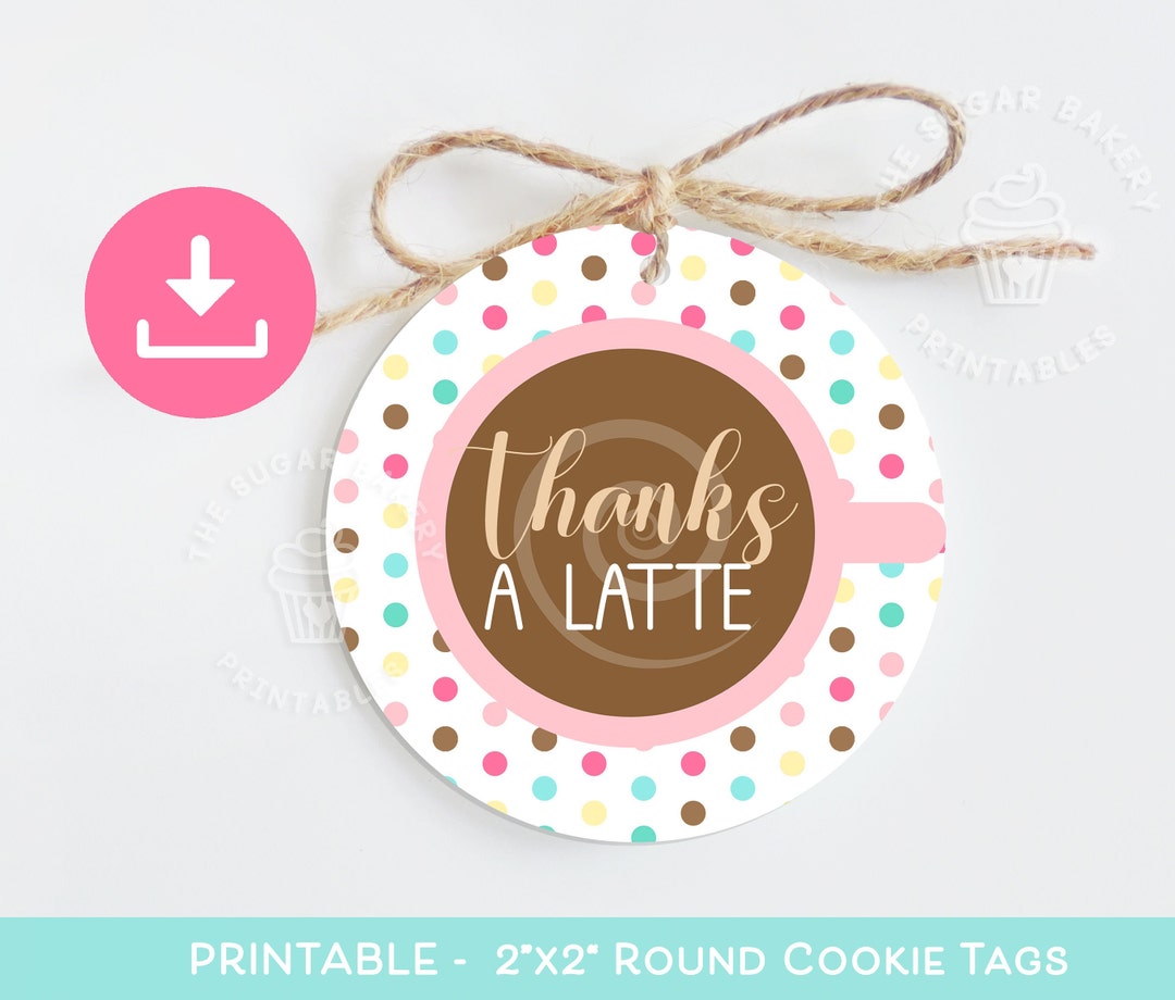Thanks A Latte Teacher APPRECIATION Tags, Thanks a Latte Tags, Teacher ...
