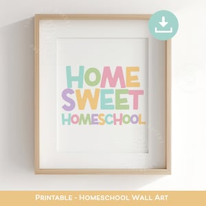 Home Sweet Homeschool Sign, Homeschool Decor, Rainbow Pastel Wall Art ...