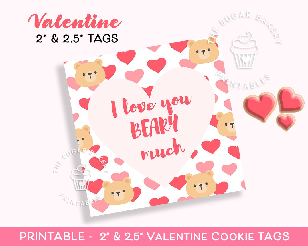 I Love You BEARY Much Valentine Cookie Tag, 2 and 2.5 Valentine COOKIE ...