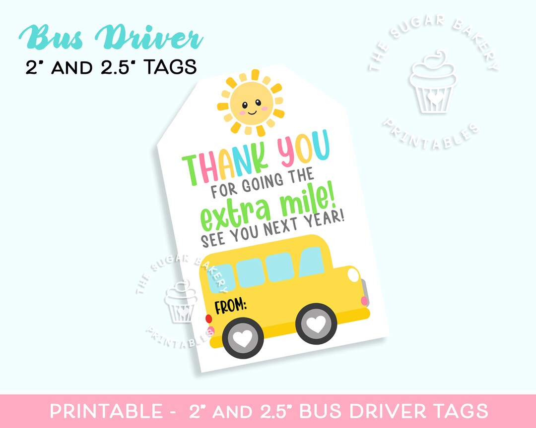 BUS DRIVER Thank You Tags, Thank You for Going the Extra Mile, End of ...