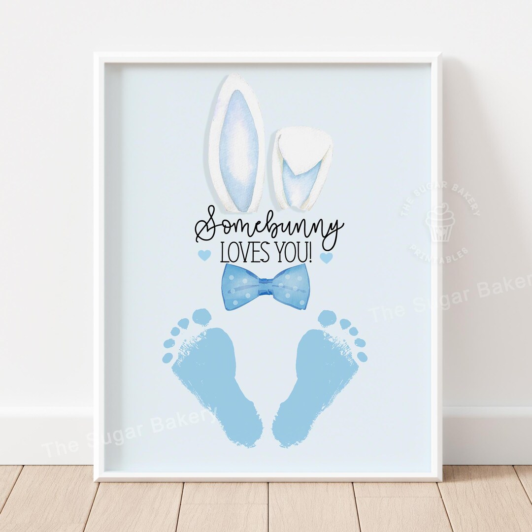 Easter Footprint Art, Somebunny Loves You Footprint Art, Easter Bunny ...