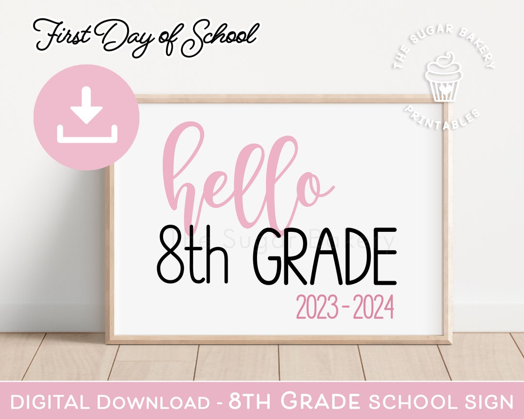 1st Day of SCHOOL SIGN 8th GRADE Back to School Sign First - Etsy