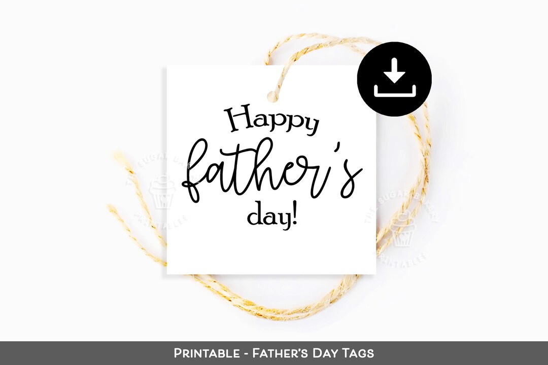 Printable Father's Day Gift Tag, Happy Fathers Day Tag, Fathers Day ...