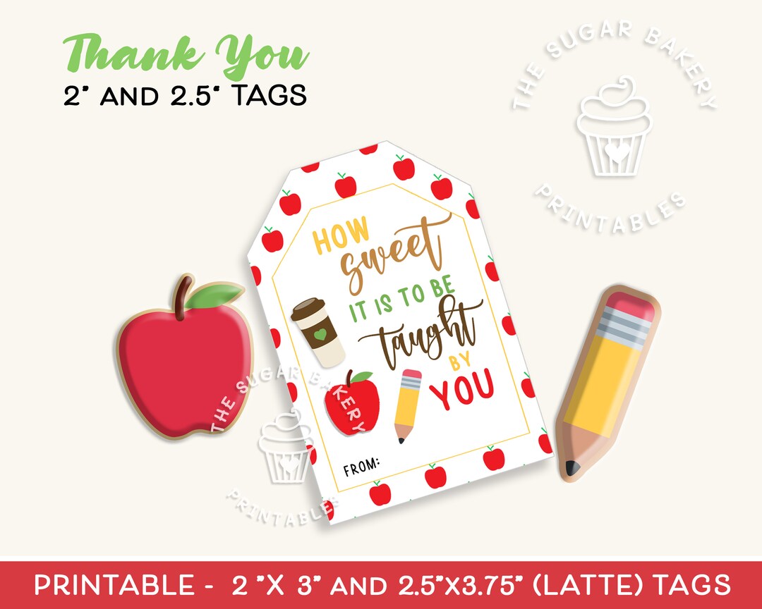 How Sweet It is to Be Taught by YOU Teacher APPRECIATION Cookie Tags ...