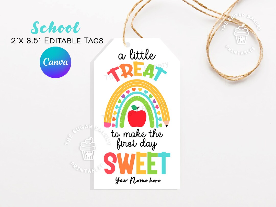 A Little Treat to Make the FIRST DAY Sweet Tag, EDITABLE First Day of ...