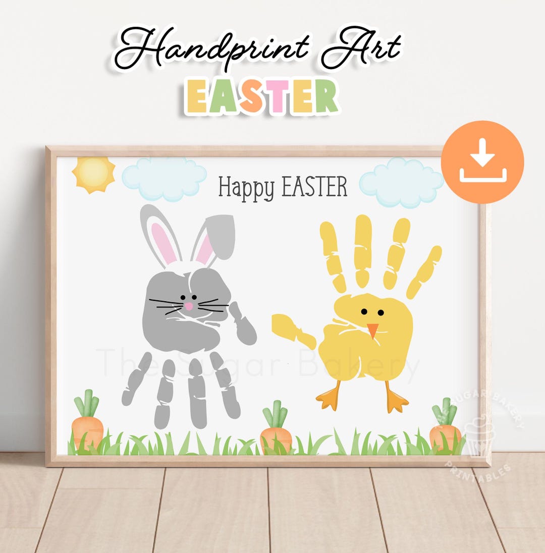 Easter HANDPRINT ART, Printable Bunny & Chick Handprint Craft, Art ...