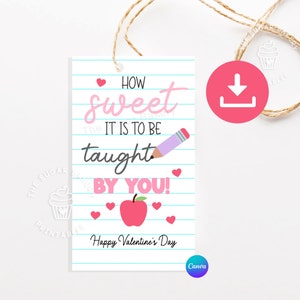 Printable Teacher Valentine Gift Tag, EDITABLE Teacher Appreciation TAG ...
