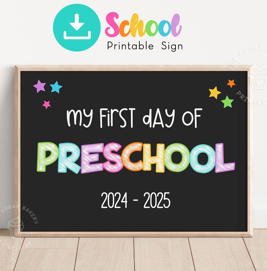 First Day of PRESCHOOL SIGN, Printable Preschool Sign, 1st Day of ...