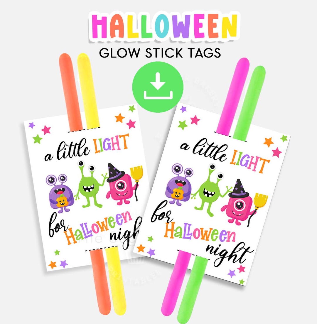 Halloween Glow Stick Tags, A Little Light for Halloween Night Tag, 3x4 ...