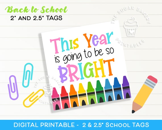 This Year is Going to Be so BRIGHT Back to School TAGS Happy - Etsy