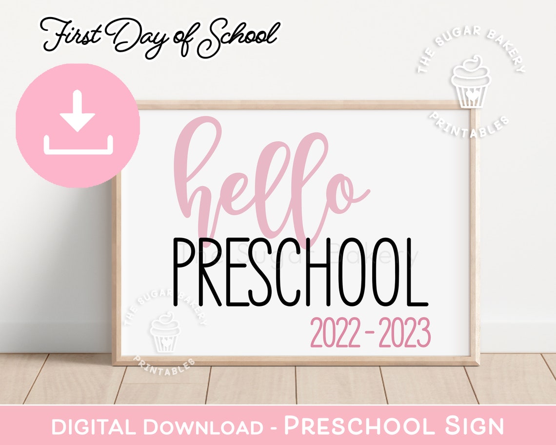 First Day of PRESCHOOL PRINTABLE SIGN Hello Preschool 1st Day - Etsy