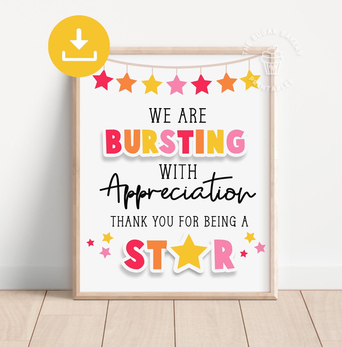 Staff Appreciation Printable Sign We Are BURSTING With Appreciation ...