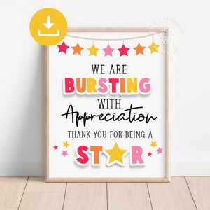 Staff Appreciation Printable Sign We Are BURSTING With Appreciation ...