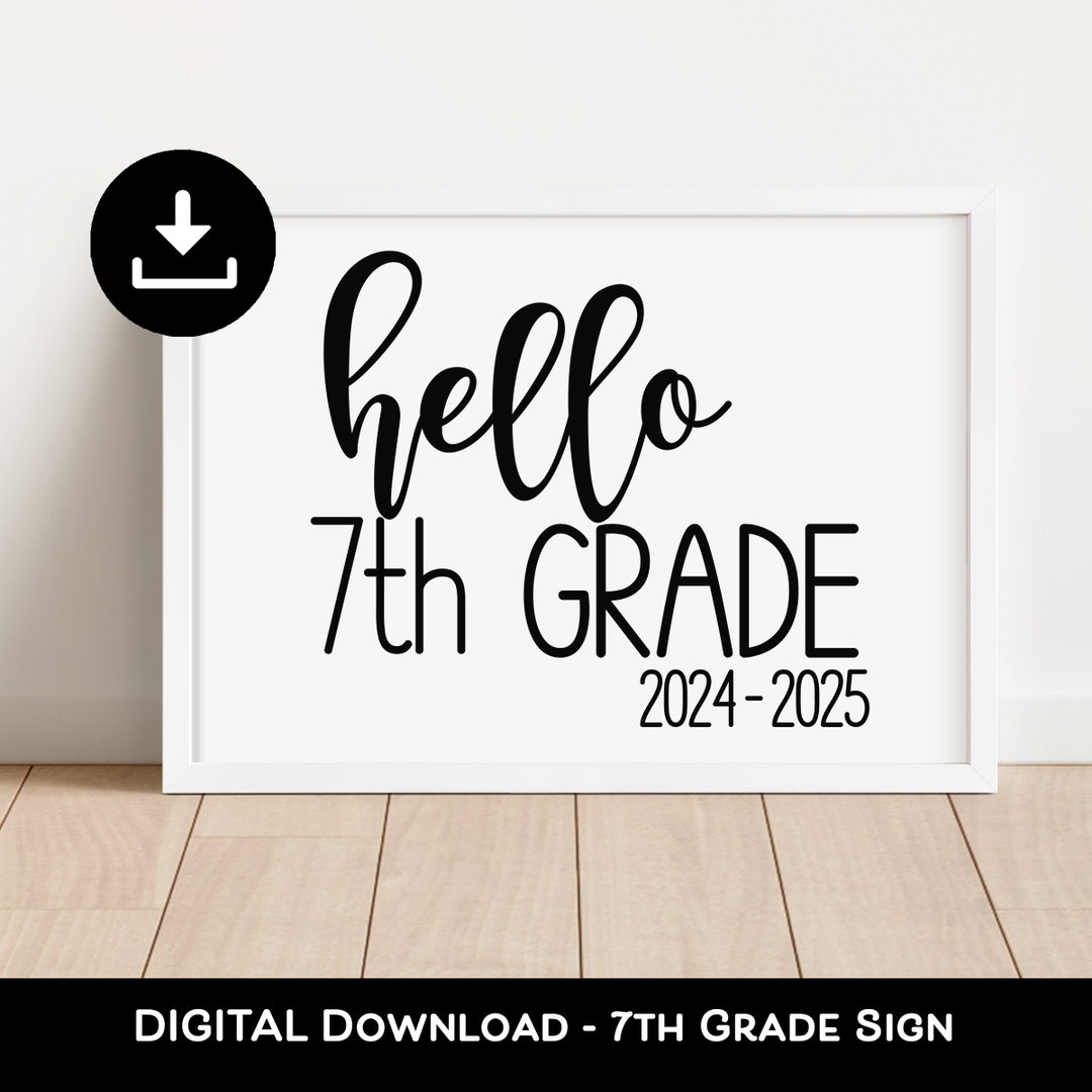 First Day of 7th GRADE Sign, Back to School Sign, 1st Day of 7th Grade ...