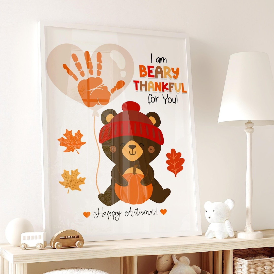 Beary Thankful Handprint Art Printable, Fall Woodland Bear Kids Craft ...