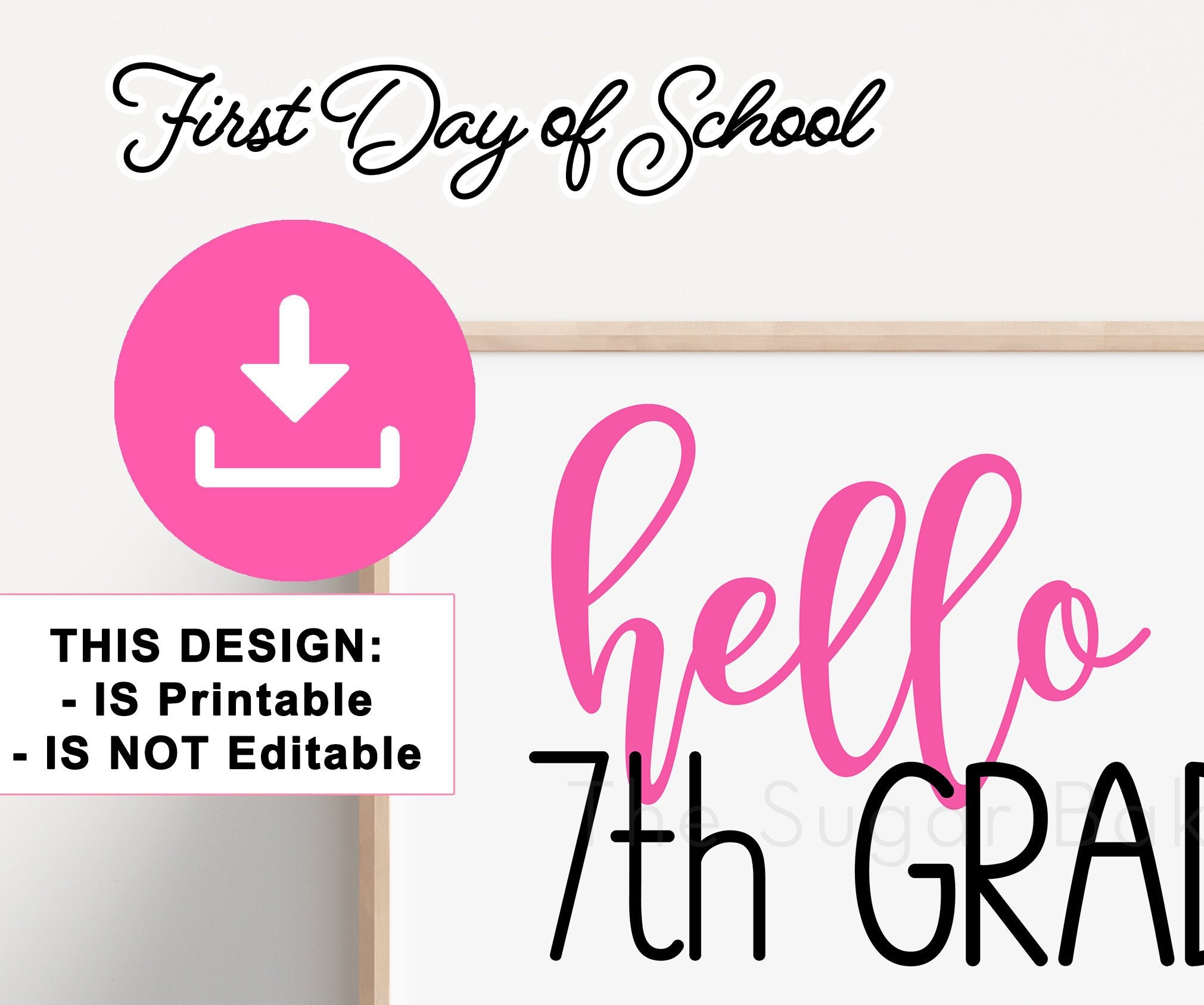 First Day of 7th Grade Sign, Printable First Day of 7th GRADE SIGN Hot ...