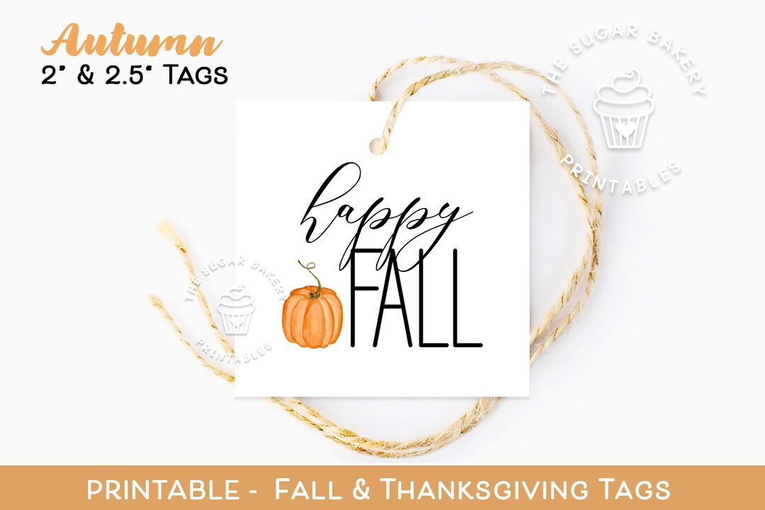 Happy FALL Cookie TAGS, Printable Autumn Treat Tags, Fall Gift Basket ...