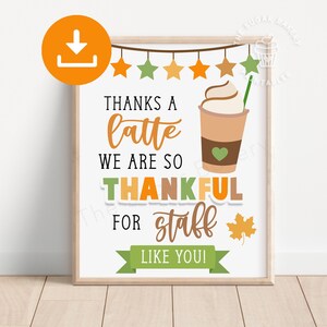 Fall Staff Appreciation Sign Printable Staff Appreciation Sign Thanks a ...