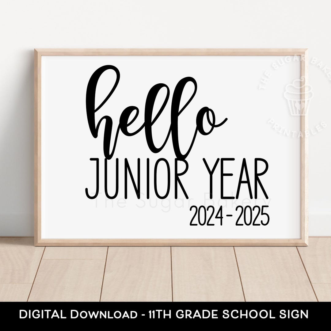 Hello JUNIOR Year Printable Sign, First Day 11th Grade Sign, First Day ...
