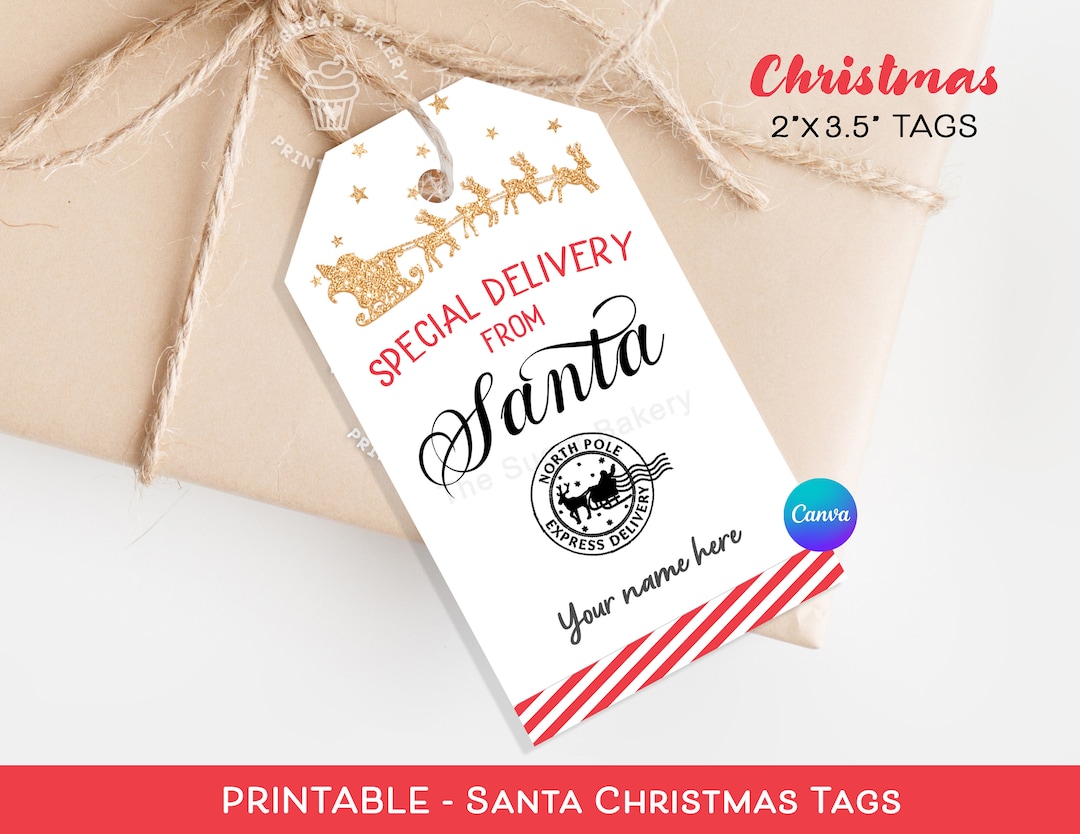 Editable Santa Claus Gift Tag, Special Delivery From NORTH POLE Tag ...