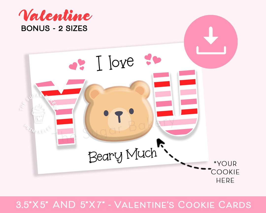 I Love You BEARY Much Valentine Cookie Card, 3.5x5 and 5x7 Valentine ...