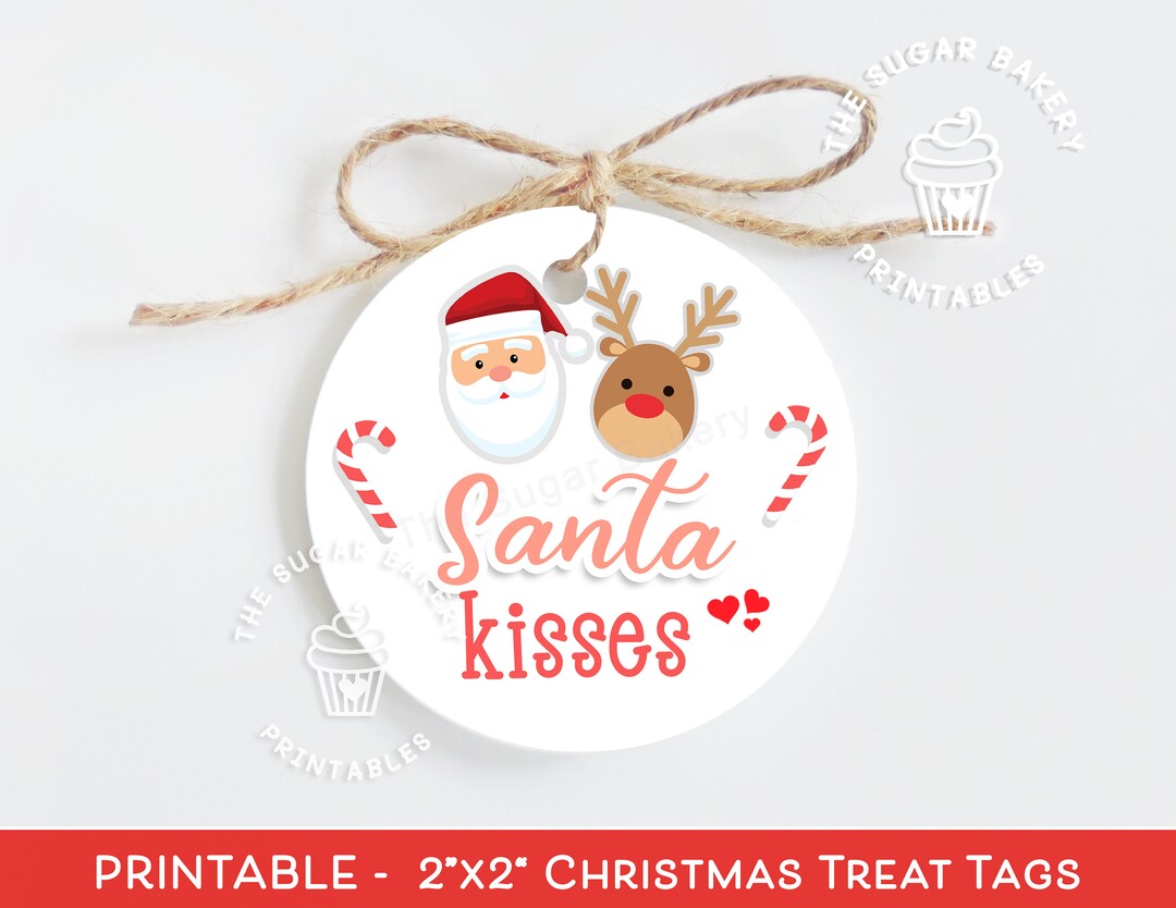 SANTA KISSES Tag, Printable Santa Kisses Cookie Tags, Santa Claus North ...