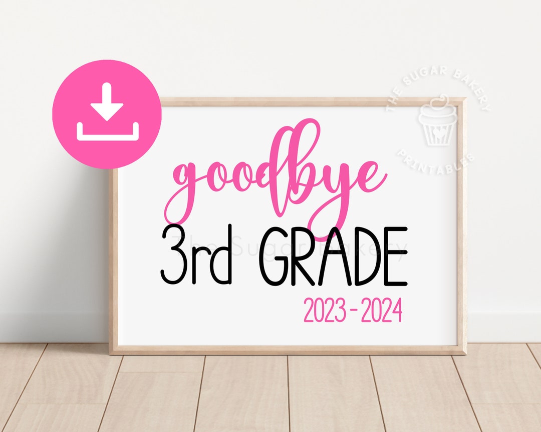 Last Day of 3rd Grade Sign, Printable Goodbye 3rd GRADE SIGN Hot Pink ...