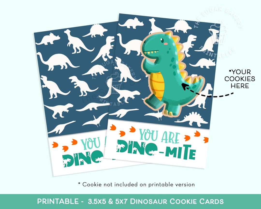 Printable Dinosaur Cookie Card, You Are DINO-MITE Dinosaur Cookie Card ...