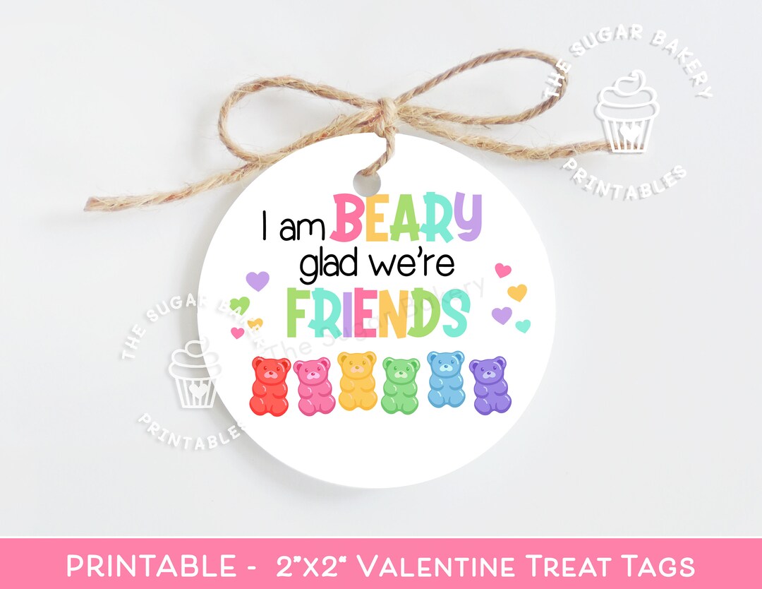 BEARY Glad Friends Gummy Bear Tag, Gummy Bear Valentine Tag, Valentine ...