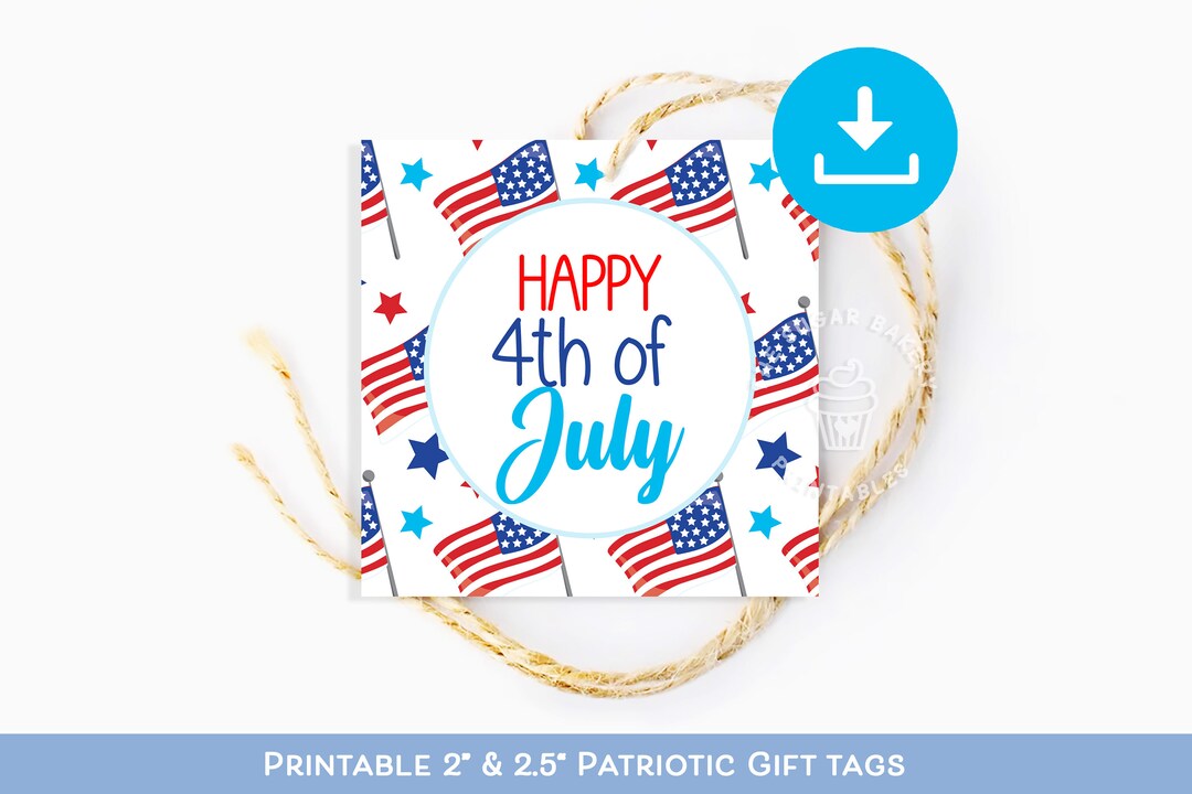 Happy 4th of July Printable Cookie Tag, Independence Day Patriotic ...