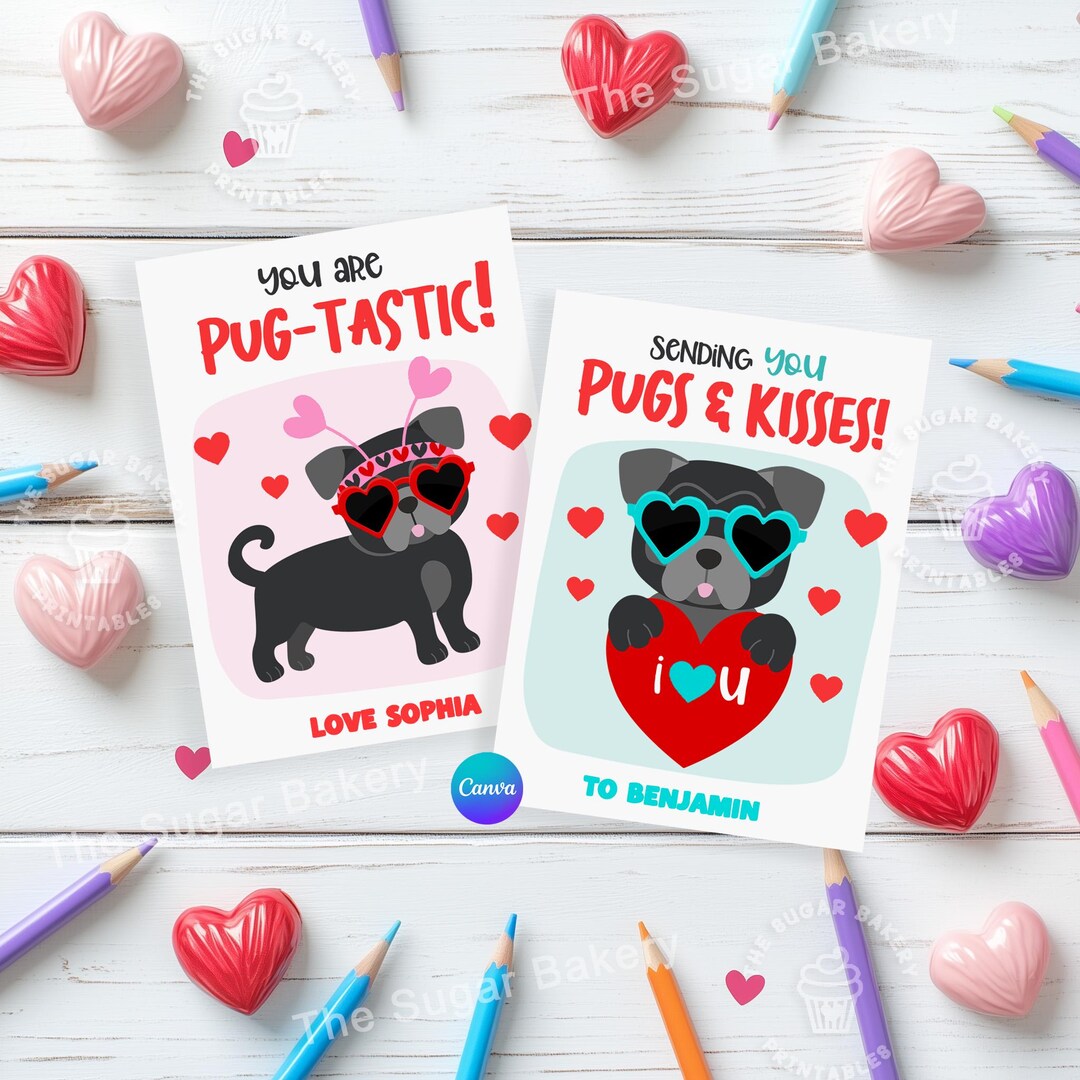Printable DOG Valentine's Day Cards, Puppy Dog Pugs & KISSES Pug-tastic ...