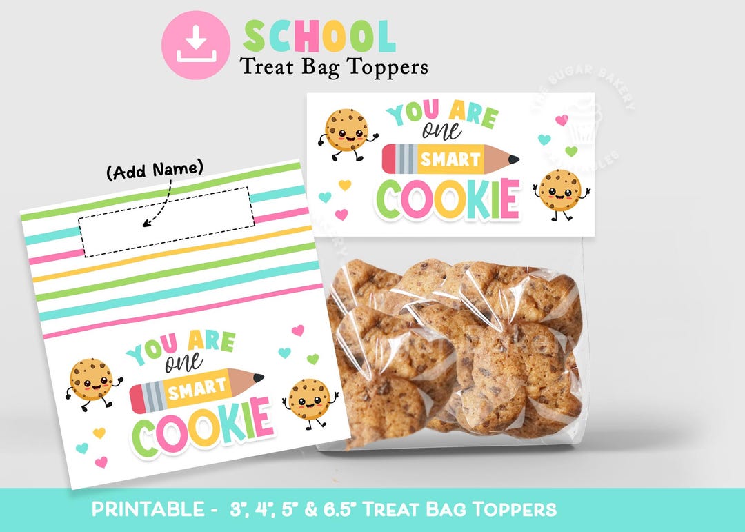 You Are One Smart Cookie Bag Topper, Back to School TREAT Bag TOPPER ...