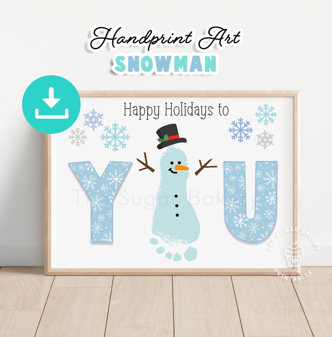 Happy Holidays SNOWMAN Handprint, Printable Handprint Footprint Art ...