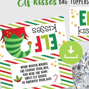 ELF KISSES Treat Bag Topper, Printable Elf Kisses Cookie Bag Topper ...