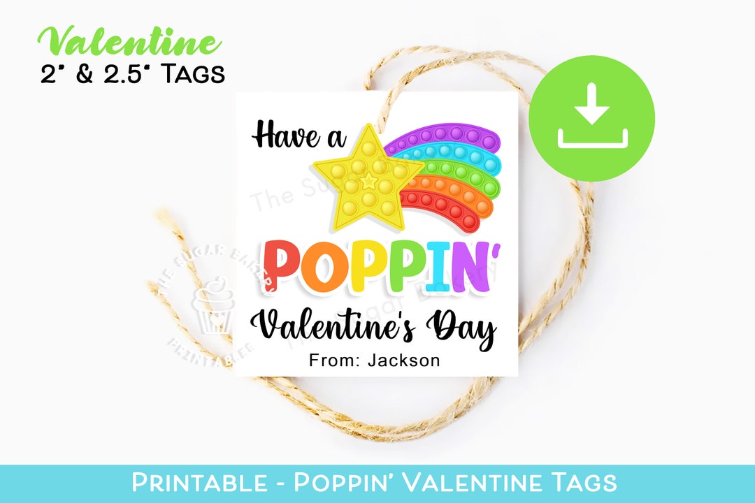 Have a POPPIN' Valentine's Day Tags, Classroom Valentine Gift Tags ...