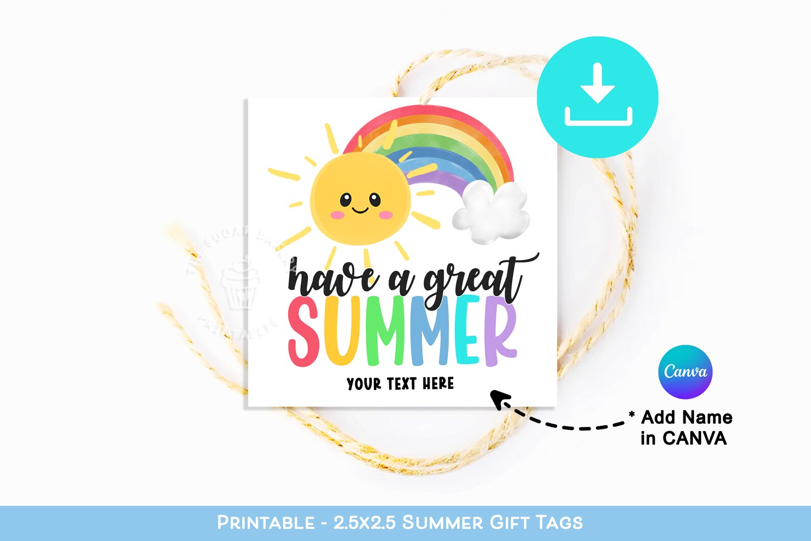 Have a Great SUMMER TAGS, EDITABLE Teacher Appreciation Tags, End of ...