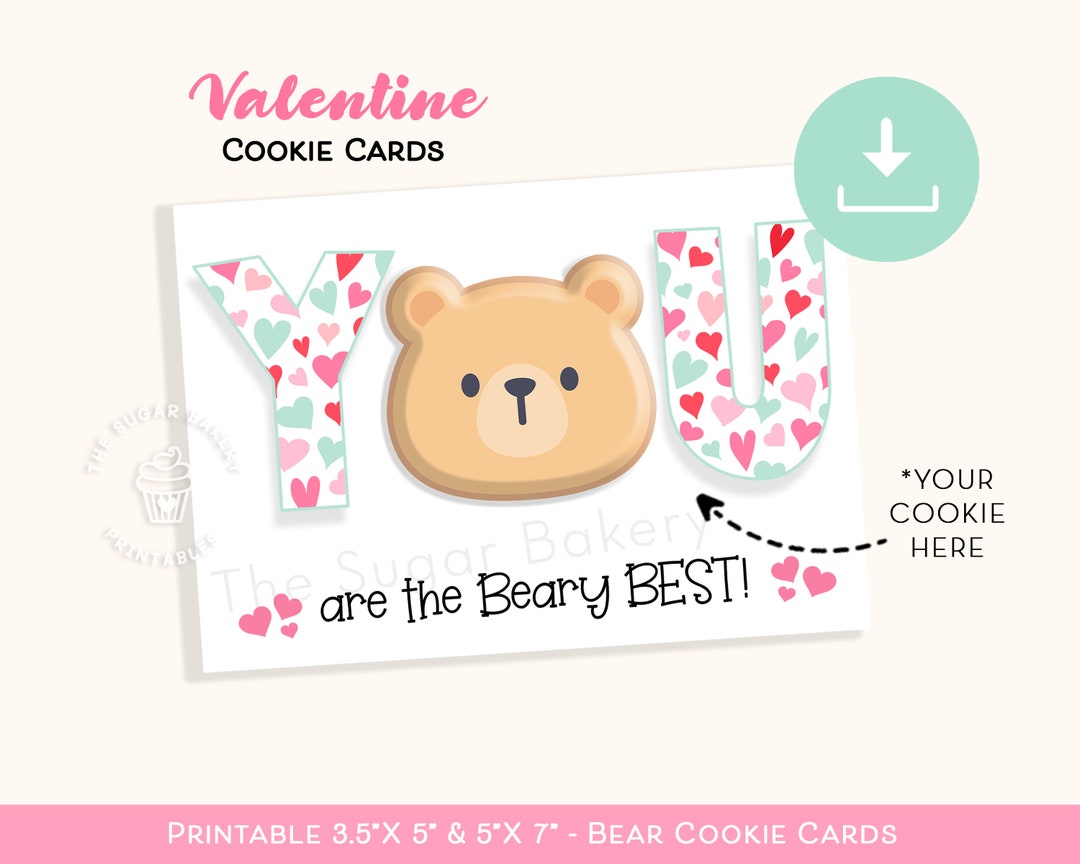 YOU Are the BEARY Best Valentine Cookie Card, 3.5"x5" Mini and 5x7 ...