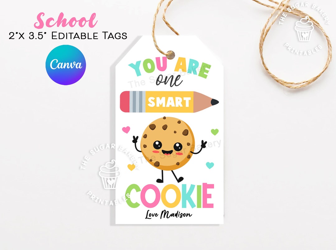 You Are ONE SMART COOKIE Tag, End of Year Student Gift Tag, Printable ...