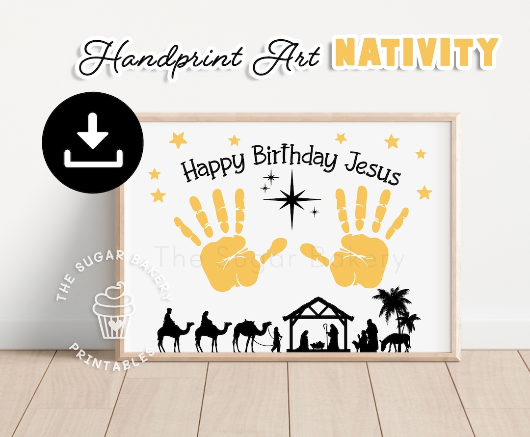 Happy Birthday Jesus Handprint Art, Christmas NATIVITY Handprint Art ...