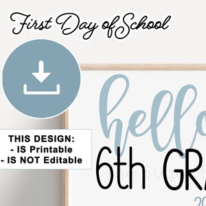 First Day of 6th GRADE Sign, Hello 6th Grade Printable Sign Blue 2023 ...