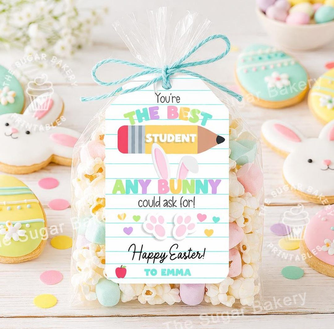 Easter Student Gift Tag Printable, You're the Best Student Any Bunny ...