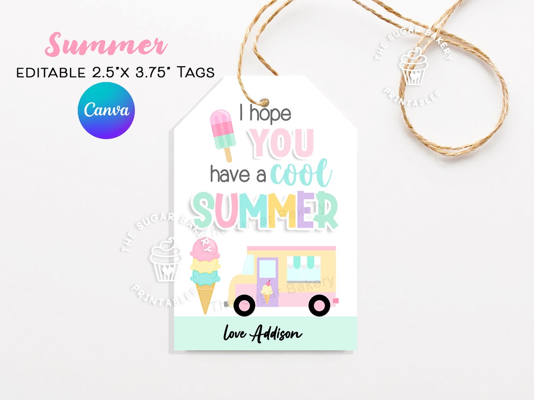 Have a COOL SUMMER Tag EDITABLE Ice Cream Truck Popsicle Tag - Etsy