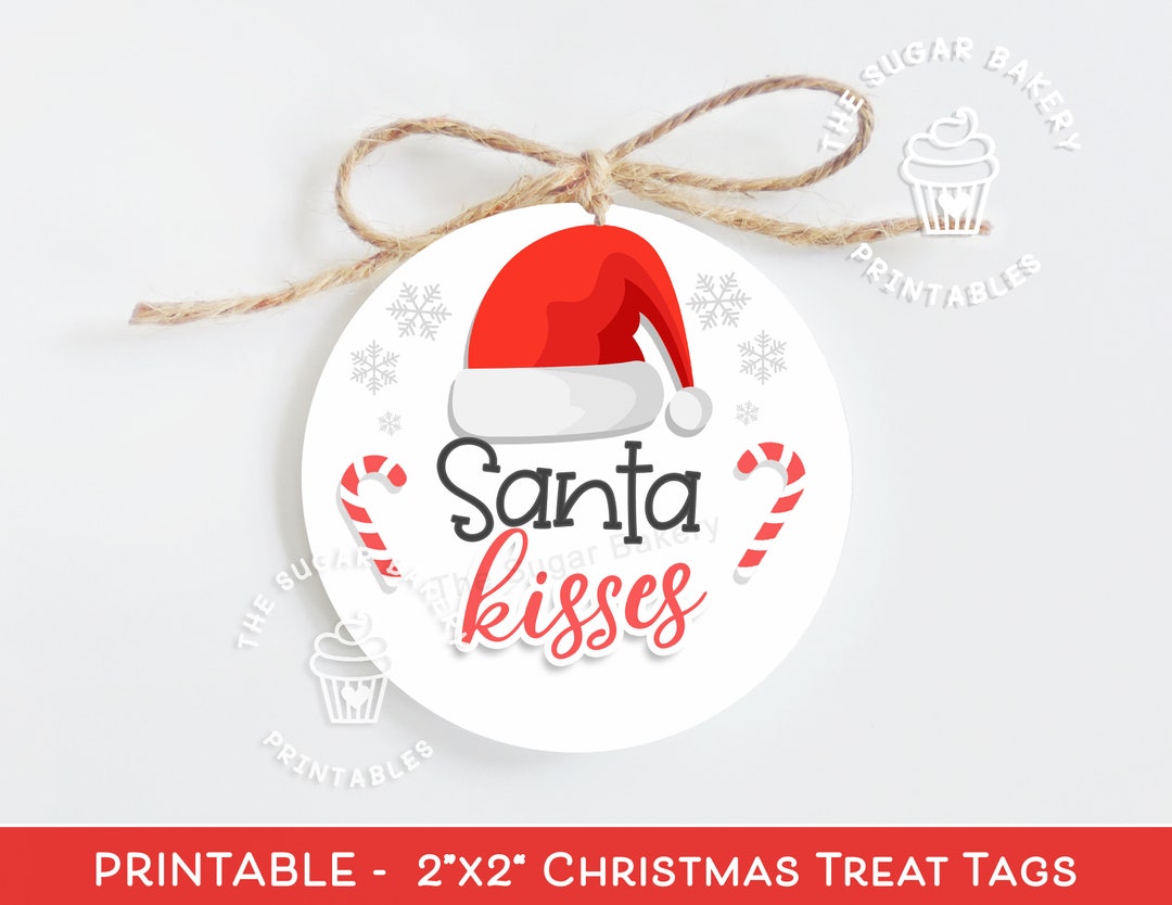 SANTA KISSES Tag, Printable Santa Kisses Cookie Tags, Santa Claus North ...