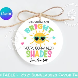 End of the Year Sunglasses GIFT TAGS, Your Future is so Bright You're ...
