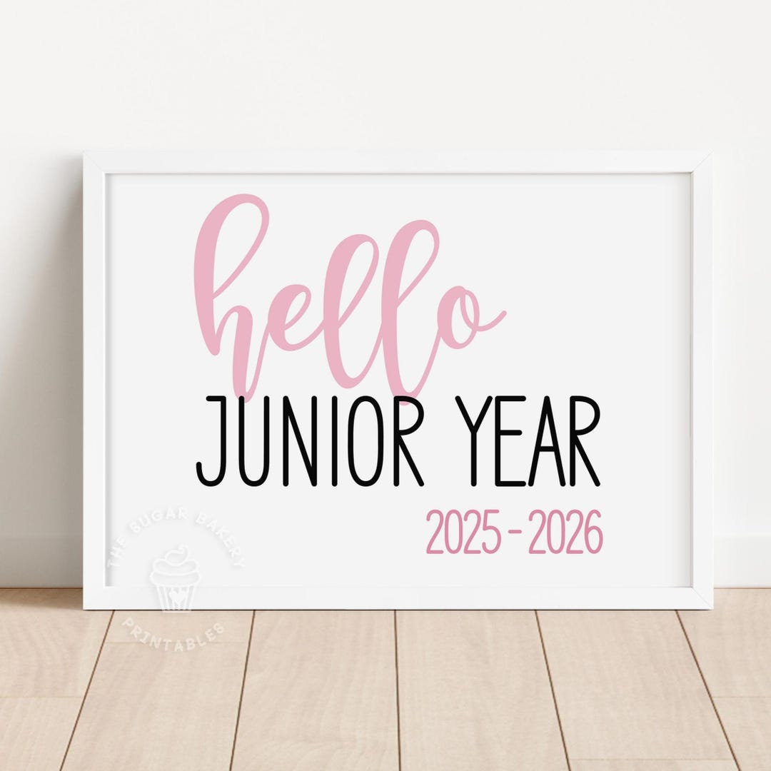 Hello JUNIOR Year Printable Sign, First Day 11th Grade Sign, First Day ...