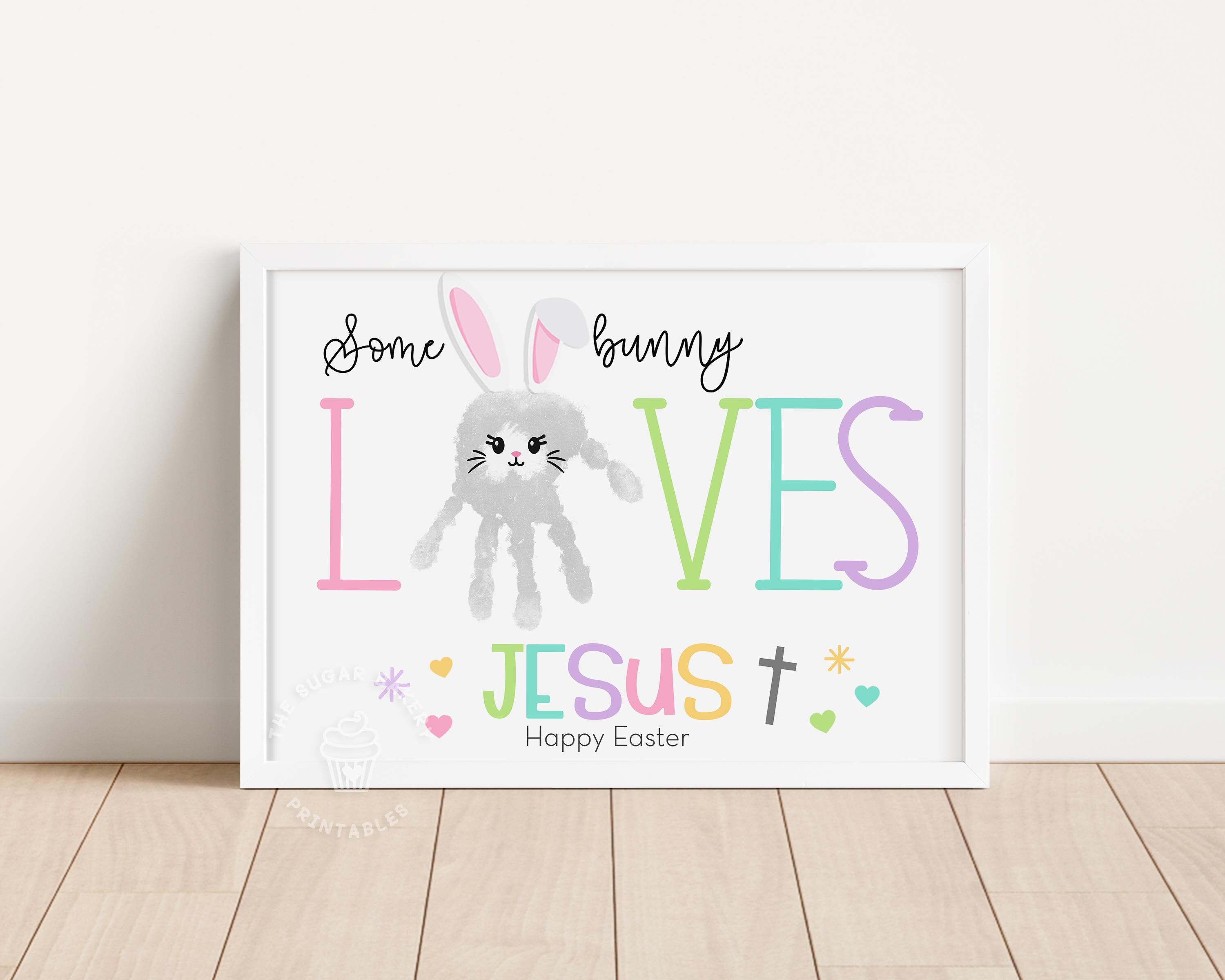 Easter Handprint Art, Somebunny Love Jesus Christian Easter Handprint ...