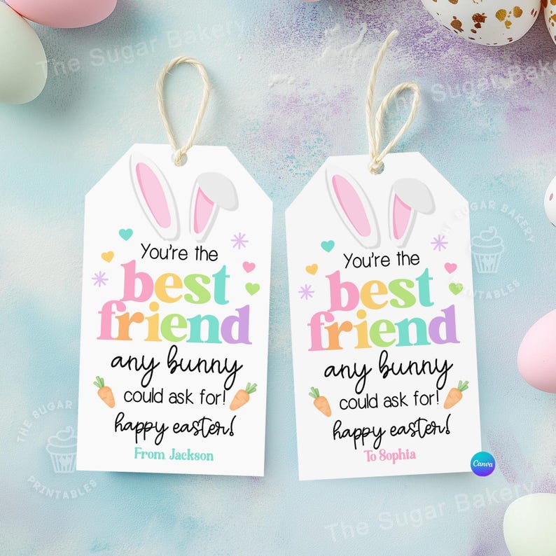 Printable Easter Gift Tags for Best Friends Kids, Editable Classroom ...