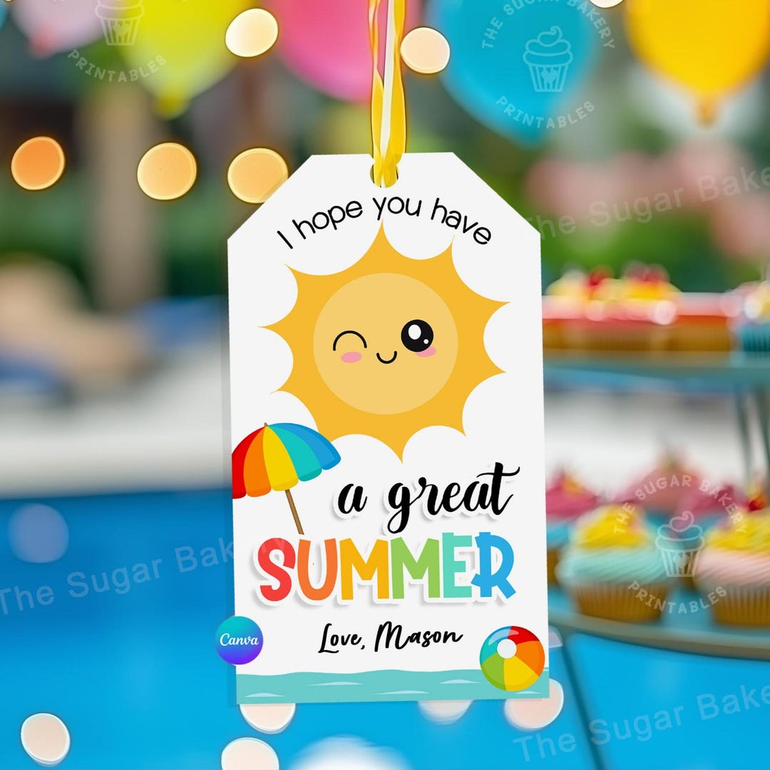 Have a Great SUMMER GIFT TAGS, Teacher Appreciation Gift Tag Editable ...